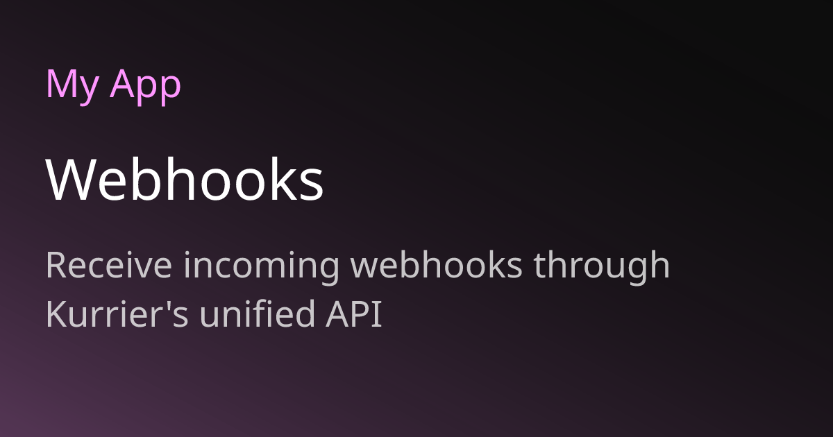 Webhooks | Kurrier Docs
